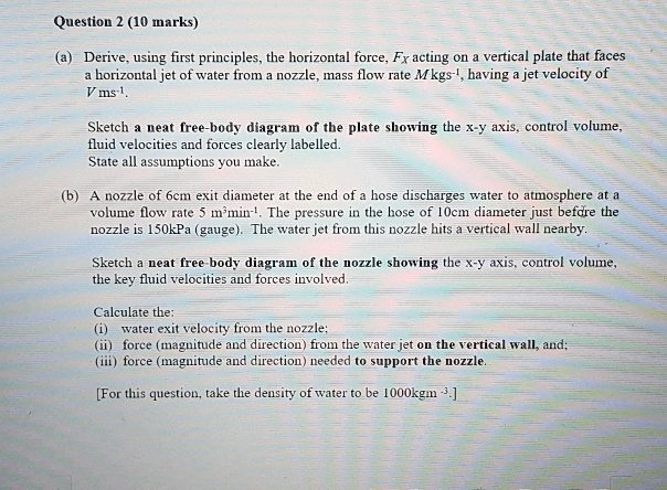SOLVED: a) Derive, using first principles, the horizontal force, Fx ...