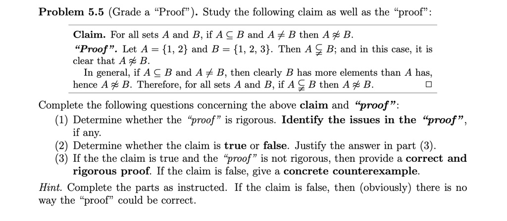 SOLVED: Problem 5.5 (Grade a "Proof" ). Study the following claim as ...