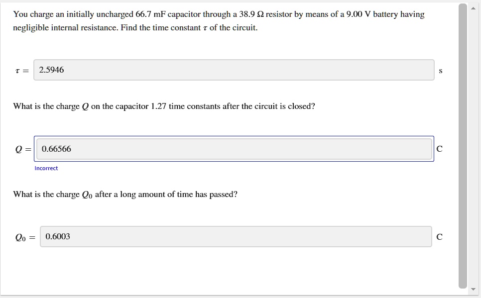 SOLVED: You charge an initially uncharged 66.7 mF capacitor through a 38.9 Q resistor by means ...