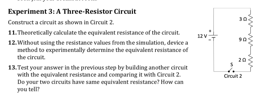 SOLVED: Experiment 3: A Three-Resistor Circuit Construct a circuit as shown in Circuit 2 11 ...