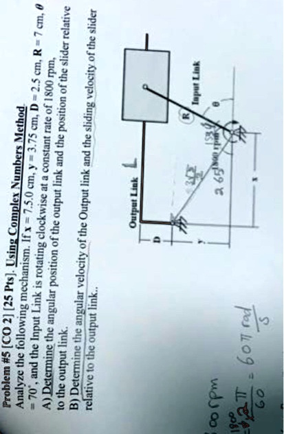 SOLVED: Determine the angular position of the output link and the position of the slider ...
