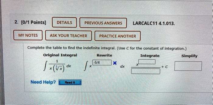 SOLVED: Complete the table to find the indefinite integral. (Use C for the constant of ...