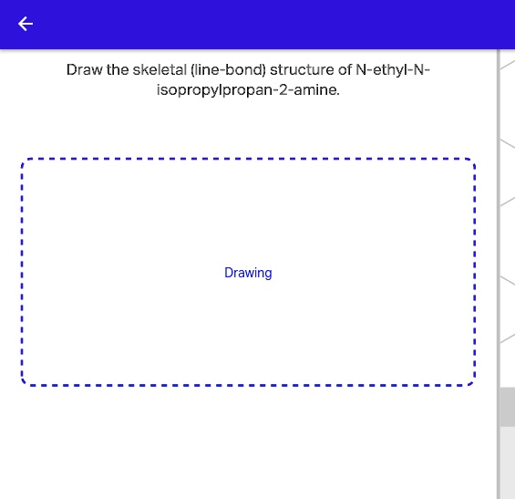 Draw the skeletal (line-bond) structure of N-ethyl-N-isopropylpropan-2-amine. Drawing