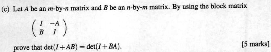 SOLVED: (c) Let A be an m-by-n matrix and B be an n-by-m matrix By ...