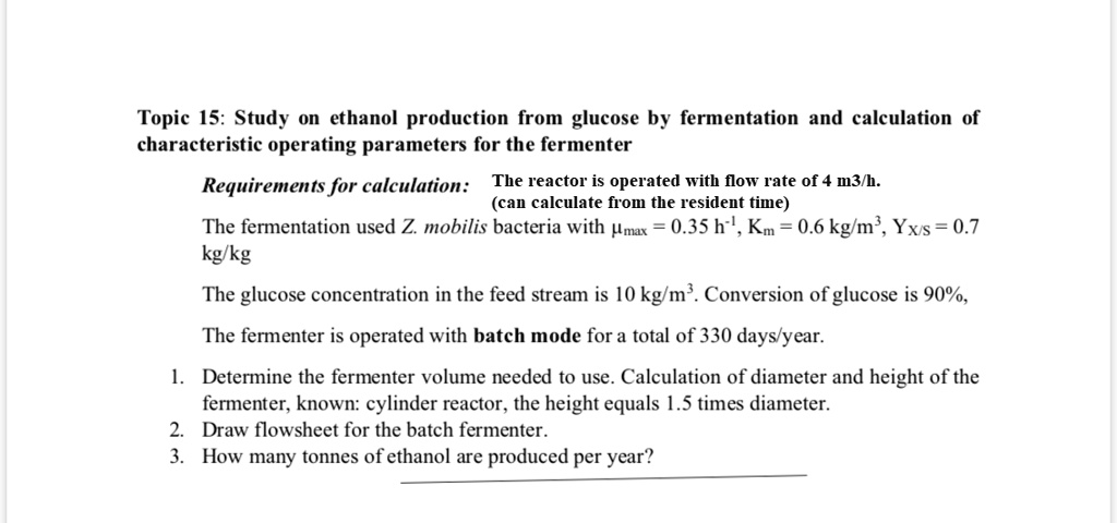 SOLVED: Topic 15: Study on ethanol production from glucose by ...