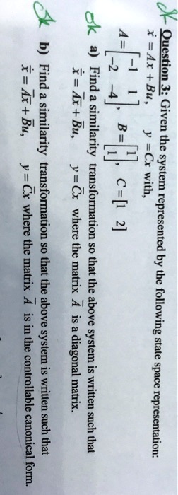 SOLVED: A= x=Ax+Bu x=Ax+Bu -11] x=Ax+Bu y=Cx with y=Cx where the matrix ...
