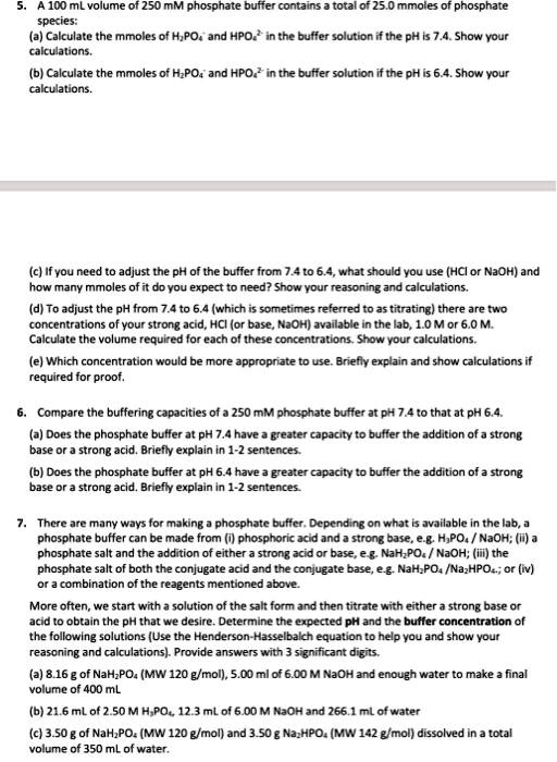 SOLVED: A 100 mL volume of 250 mM phosphate buffer contains a total of 25.0 mmol phosphate ...