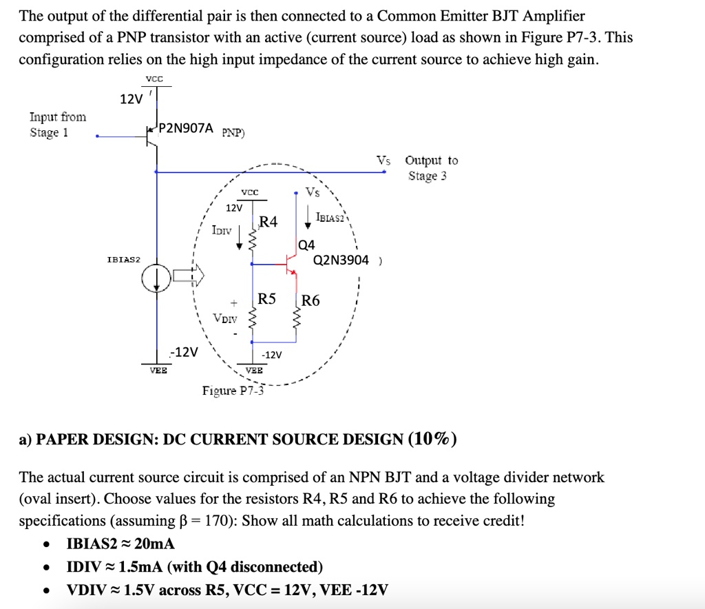 the output of the differential pair is then connected to a common emitter bjt amplifier ...