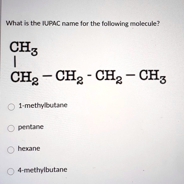 solved-what-is-the-iupac-name-for-the-following-molecule-1