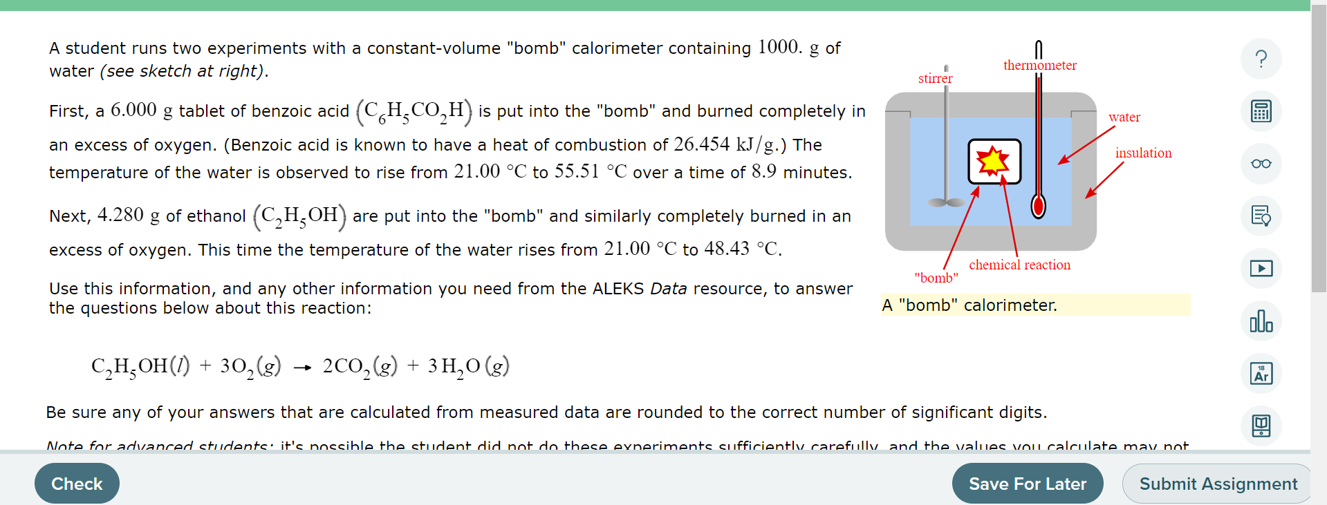 A student runs two experiments with a constant-volume "bomb ...