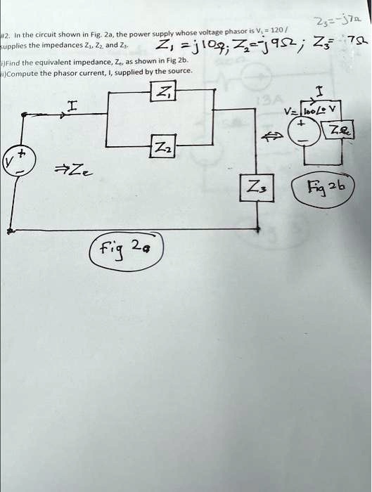 SOLVED: 2=-7 supplies the impedances Z1, Z2, and Z3. Z1=j109, Z2=j952 ...