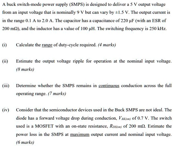SOLVED: A buck switch-mode power supply (SMPS) is designed to deliver a 5 V output voltage from ...