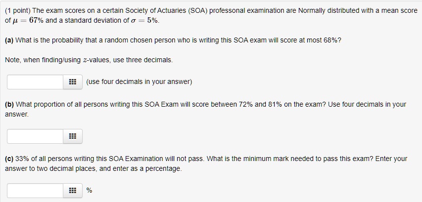 SOLVED: The exam scores on certain Society of Actuaries (SOA ...