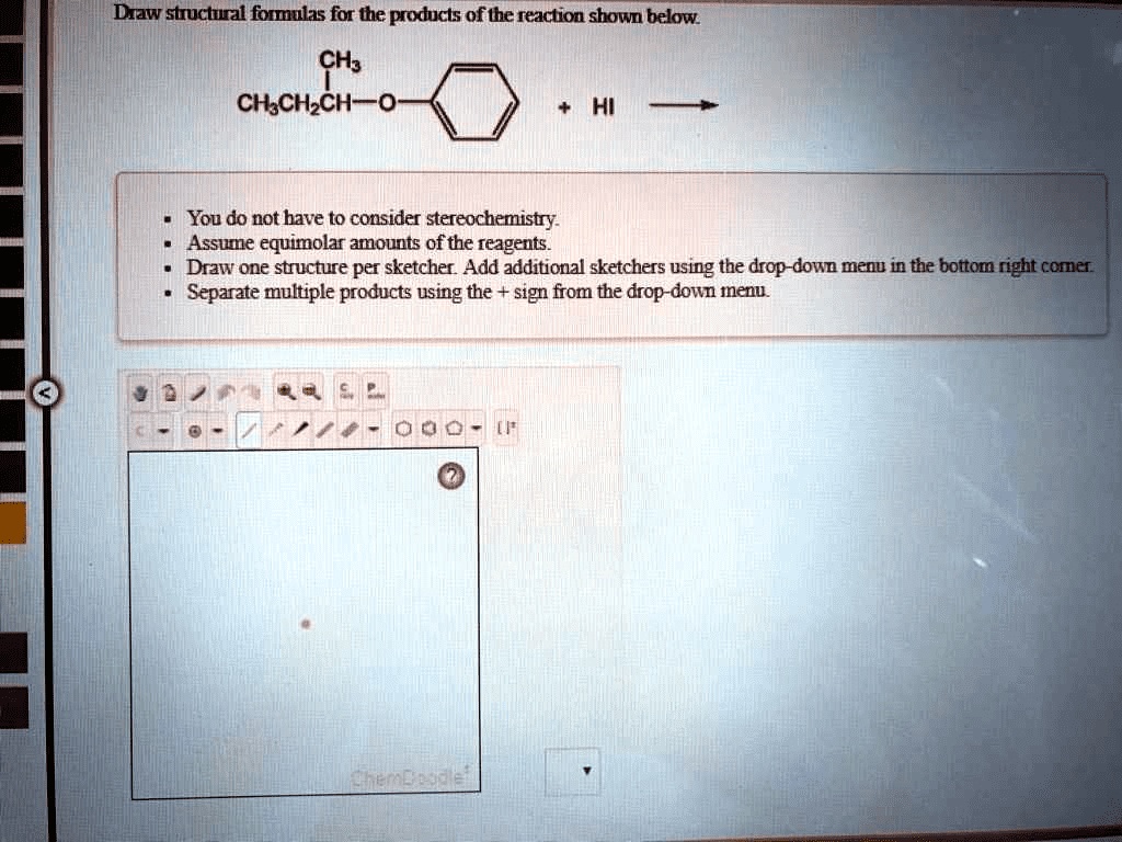 SOLVED: ' Draw structural formulas for the products of the reaction shown below CH3 CH3CH2CH-O ...