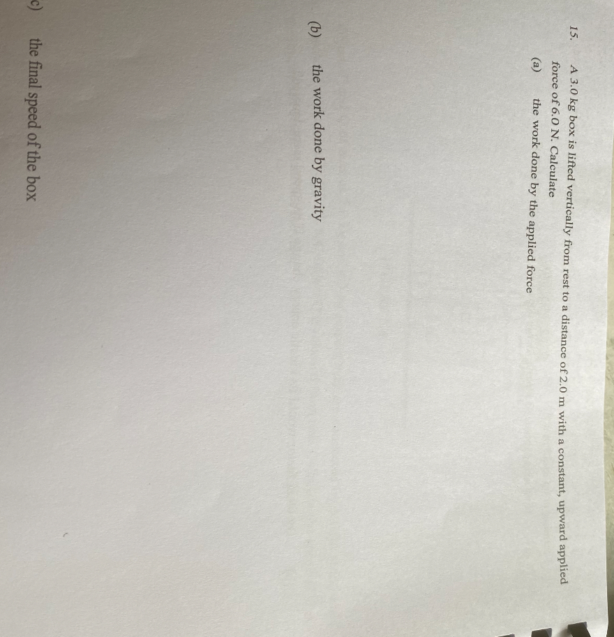 SOLVED: 15. A 3.0 kg box is lifted vertically from rest to a distance of 2.0 m with a constant ...