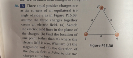 three equal positive charges q are at the corners of an equilateral ...
