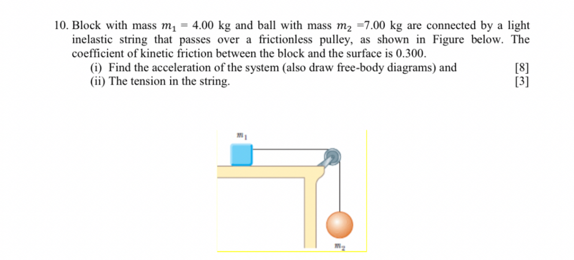 10 block with mass m1400 mathrmkg and ball with mass m2700 mathrmkg are ...