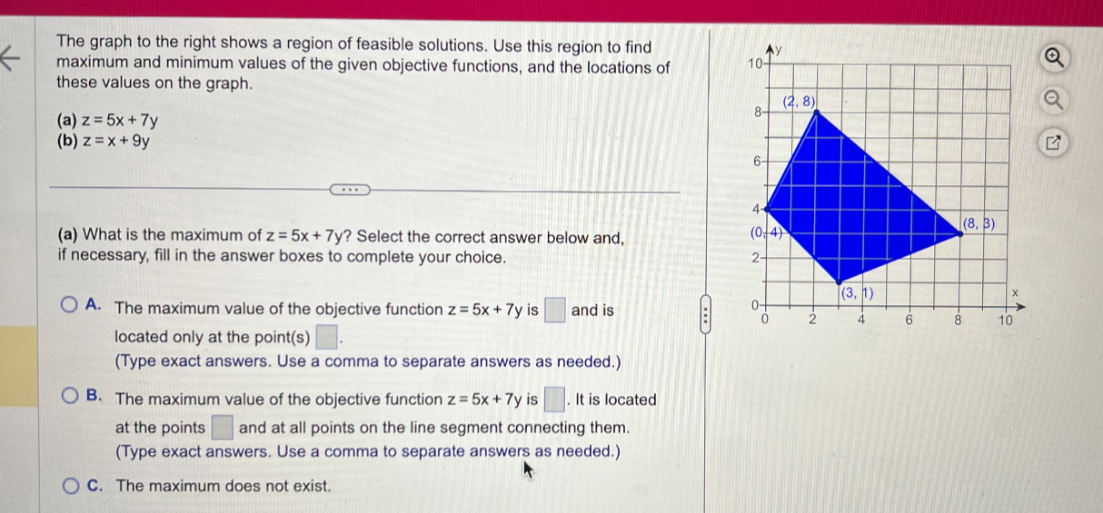 the graph to the right shows a region of feasible solutions use this ...