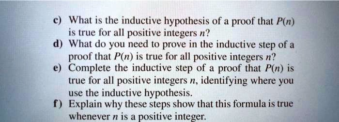 Solved What Is The Inductive Hypothesis Of A Proof That P N Is True For All Positive Integers