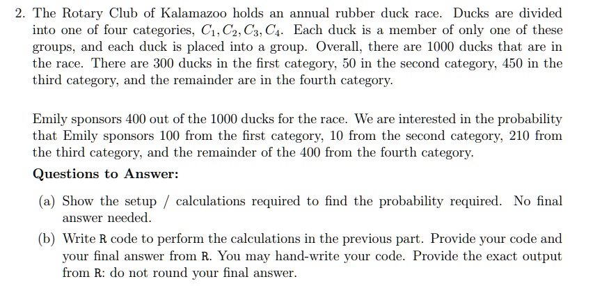 2. The Rotary Club of Kalamazoo holds an annual rubber duck race. Ducks ...