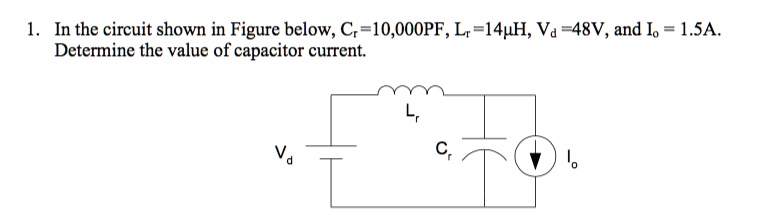 SOLVED: In the circuit shown in Figure below, C = 10,000 pF, L = 14 Î¼H ...