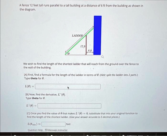 SOLVED: A fence 12 feet tall runs parallel to a tall building at a ...