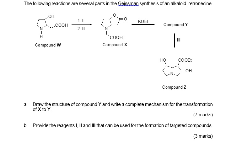 the following reactions are several parts in the geissman synthesis of ...