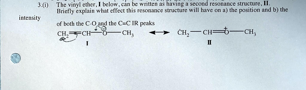 3i the vinyl ether below can be written as having a second resonance ...