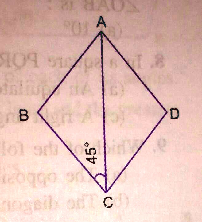 SOLVED: In the given figure, ABCD is a rhombus and angle ACB = 45Â°. Find angle ADC.