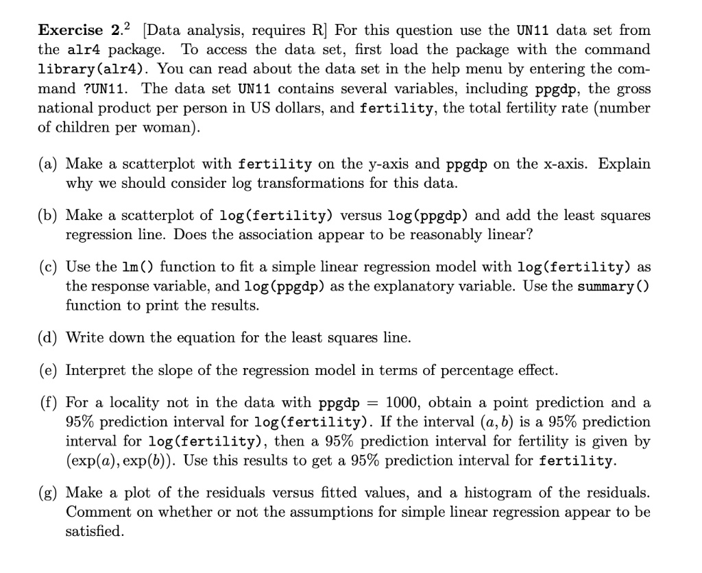 SOLVED: Exercise 2.2 [Data analysis, requires R] For this question use the UN11 data set from ...