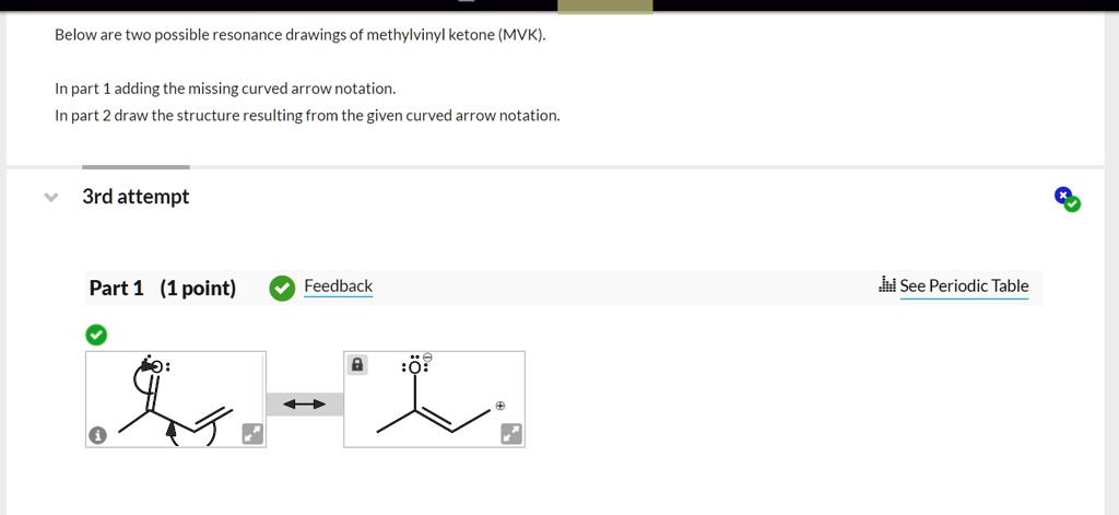 below are two possible resonance drawings of methylvinyl ketone mvk in ...