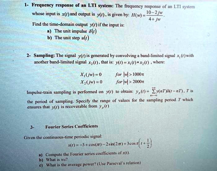 Solved Frequency Response Of An Lti System The Frequency Response Of An Lti System Is Given By