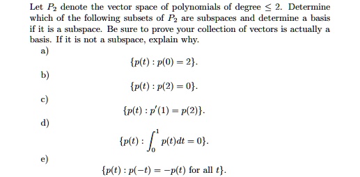 SOLVED: Let Pz denote the vector space of polynomials of degree