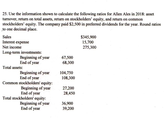 please show work 25 use the information shown to calculate the ...