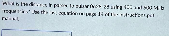 What is the distance in parsec to pulsar 0628-28 using 400 and 600 MHz ...