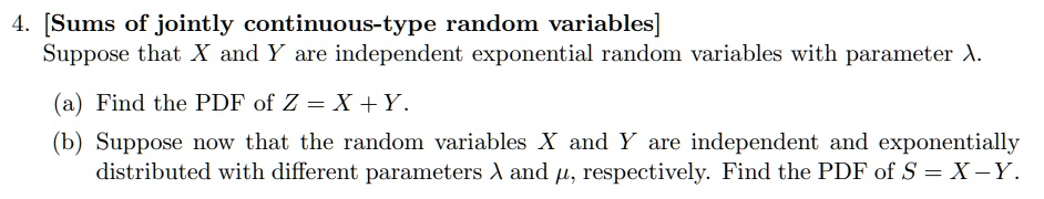 Solved 4 Sums Of Jointly Continuous Type Random Variables Suppose 