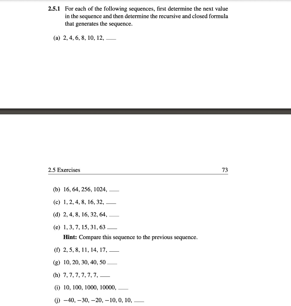 SOLVED: 2.5.1 For each of the following sequences, first determine the next value in the ...
