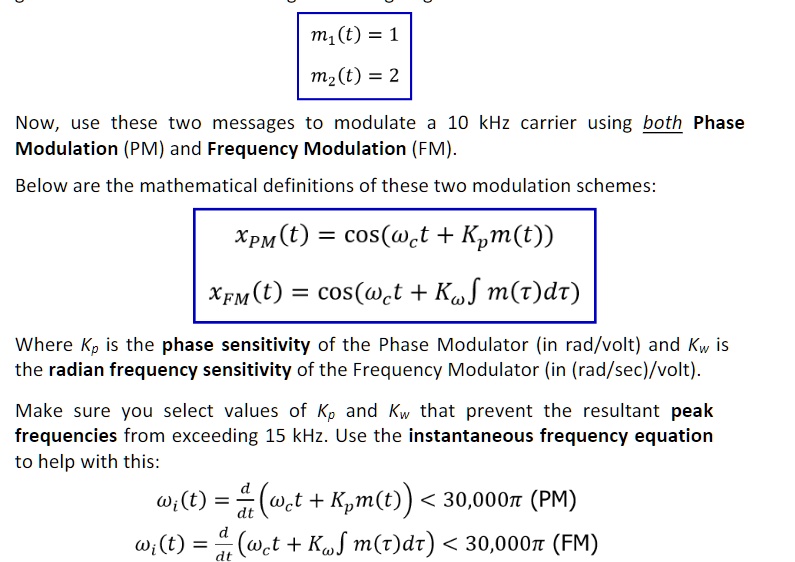 Solved Now Use These Two Messages To Modulate A 10 Khz Carrier Using Both Phase Modulation Pm