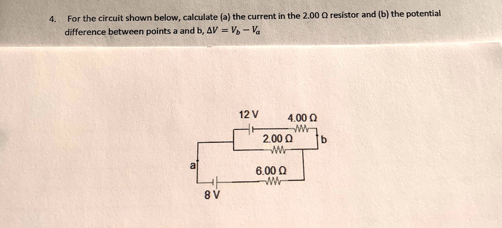SOLVED: For the circuit shown below; calculate (a) the current in the 2.00 Q resistor and (b ...