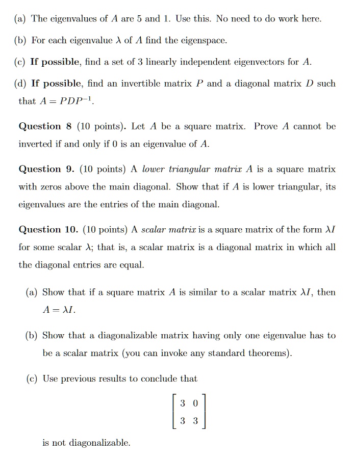 the eigenvalues of a are 5 and use this no need to do work here b for ...