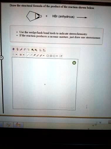 Draw the structural formula of the product of the reaction shown below ...