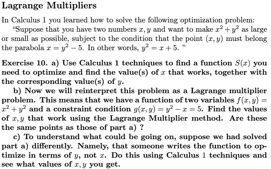 Lagrange Multipliers In Calculus 1 you learned how to solve the following optimization problem ...
