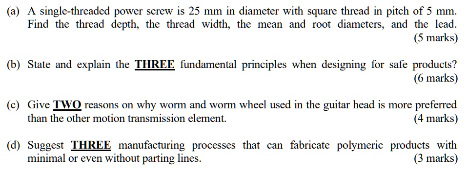 A single-threaded power screw is 25 mm in diameter with a square thread ...