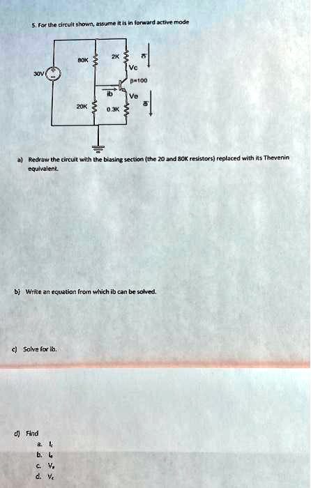 SOLVED: For the circuit shown, it is in forward active mode. 2K 3100 ib ...