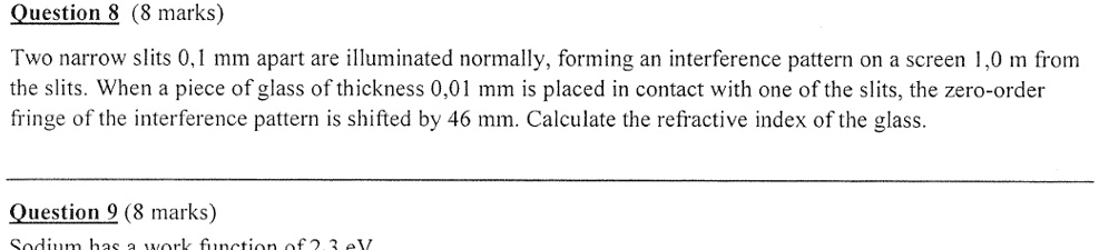 Two narrow slits 0.1 mm apart are illuminated normally, forming an ...