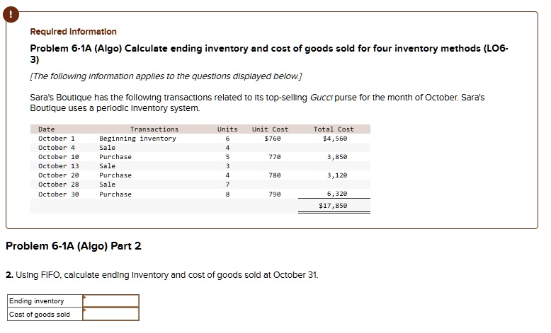required information problem 6 1a algo calculate ending inventory and cost of goods sold for ...