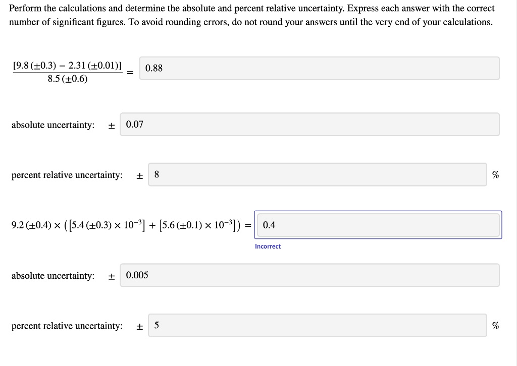 SOLVED: Perform the calculations and determine the absolute and percent relative uncertainty ...