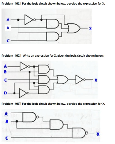 SOLVED:Problem_#OL] For the logic circuit shown below; develop the ...