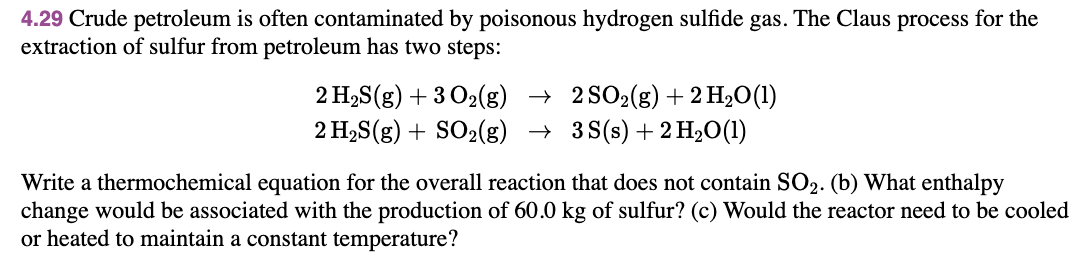 SOLVED: 4.29 Crude petroleum is often contaminated by poisonous ...