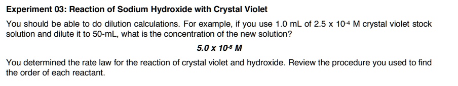 SOLVED: Experiment 03: Reaction of Sodium Hydroxide with Crystal Violet You should be able to do ...